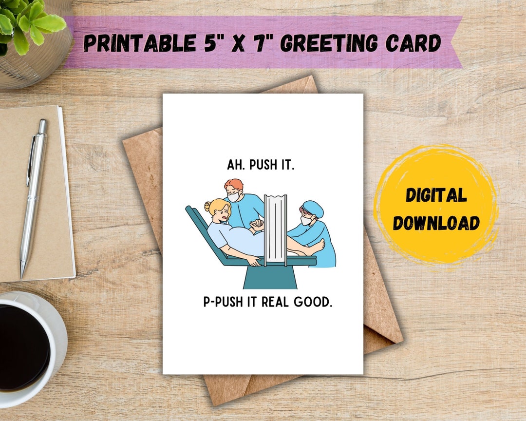 Ah. Push It. P-push It Real Good Card; New Baby Card; New Mom Card ...