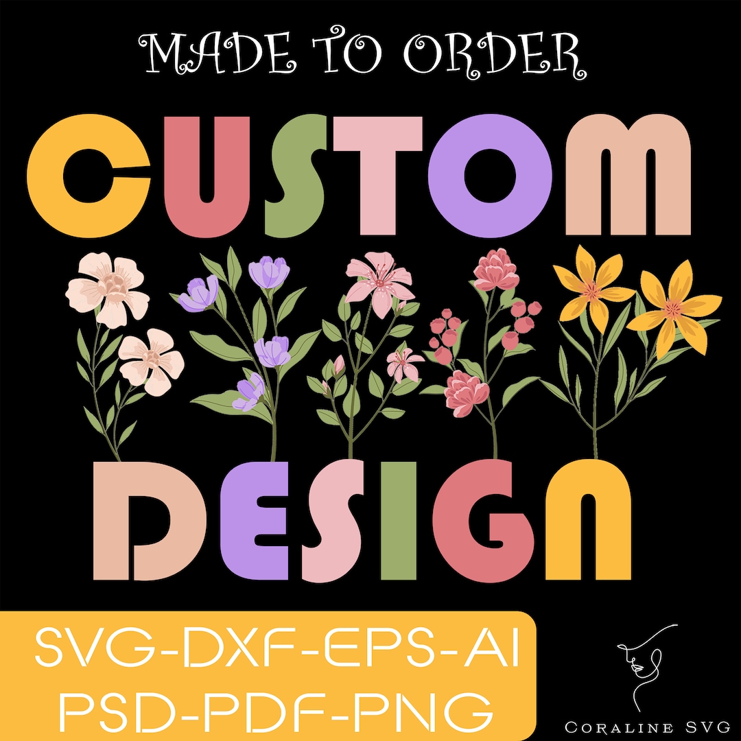 Custom SVG Design: Personalized Cut File for Cricut, Silhouette - Etsy
