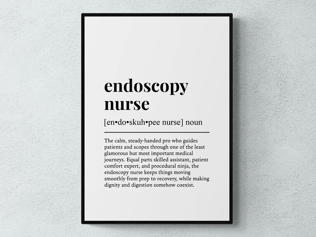 Endoscopy Nurse Funny Definition Job Work Gift Wall Art Print ...