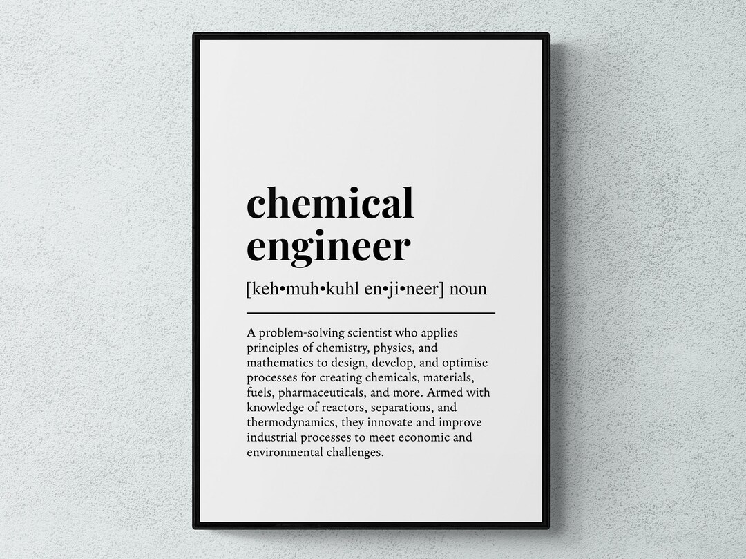 Chemical Engineer Definition Print, Funny Engineering Wall Art, Office ...