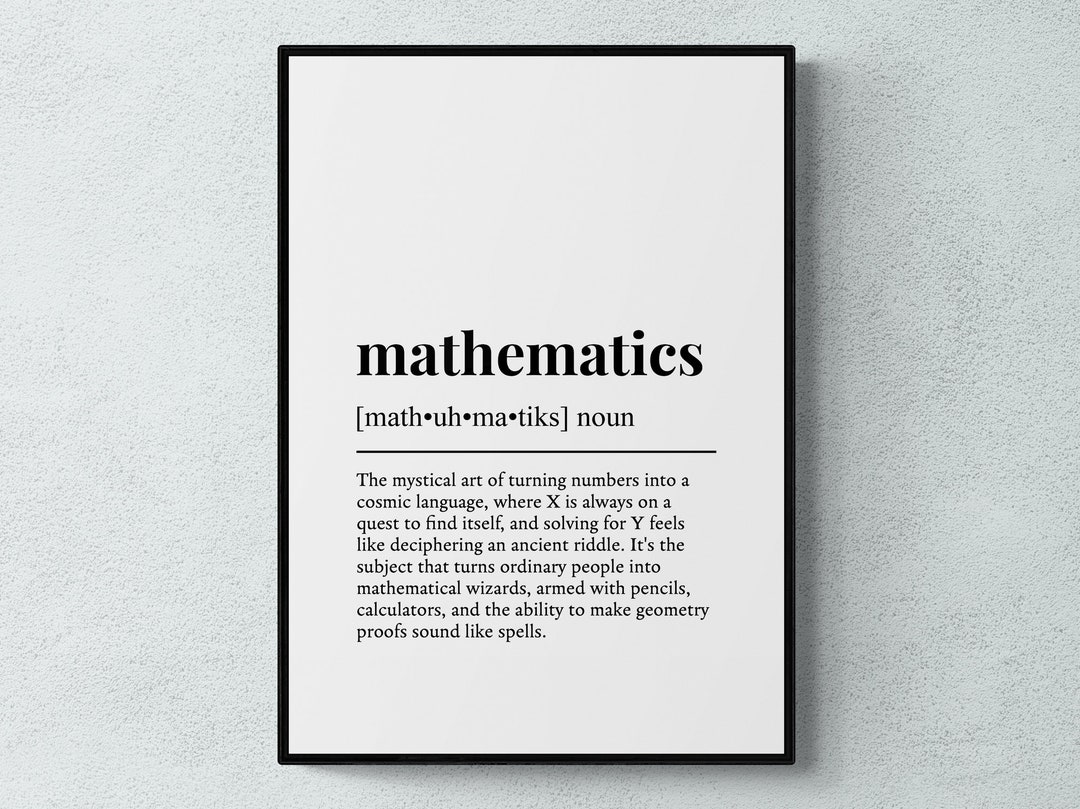 Mathematics Funny Definition Education Subject Gift Wall Art Print ...