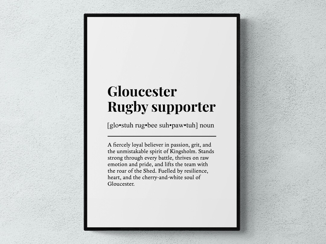Gloucester Rugby Supporter Definition Print, Funny Rugby Team Wall Art ...