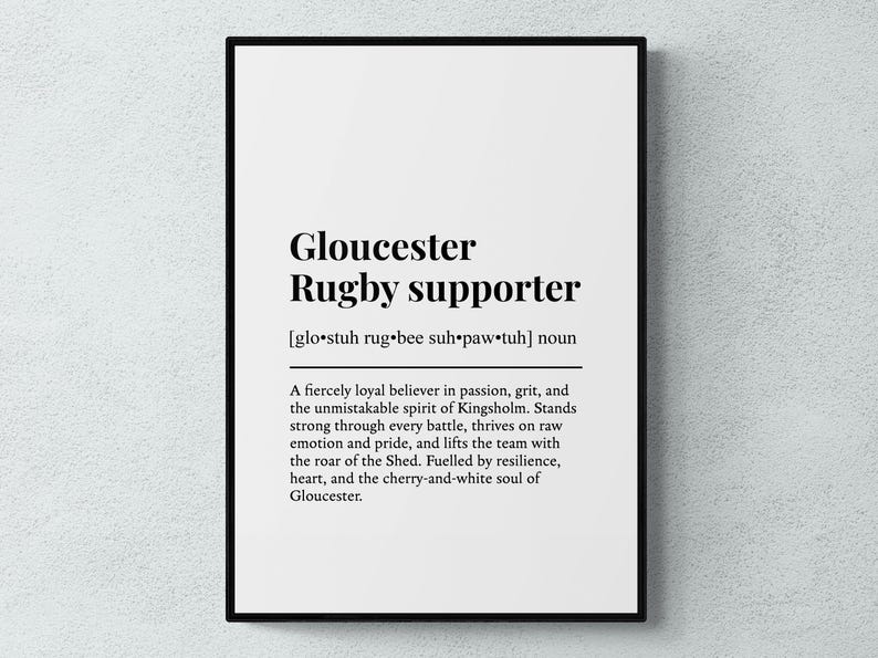 Gloucester Rugby Supporter Definition Print, Funny Rugby Team Wall Art ...