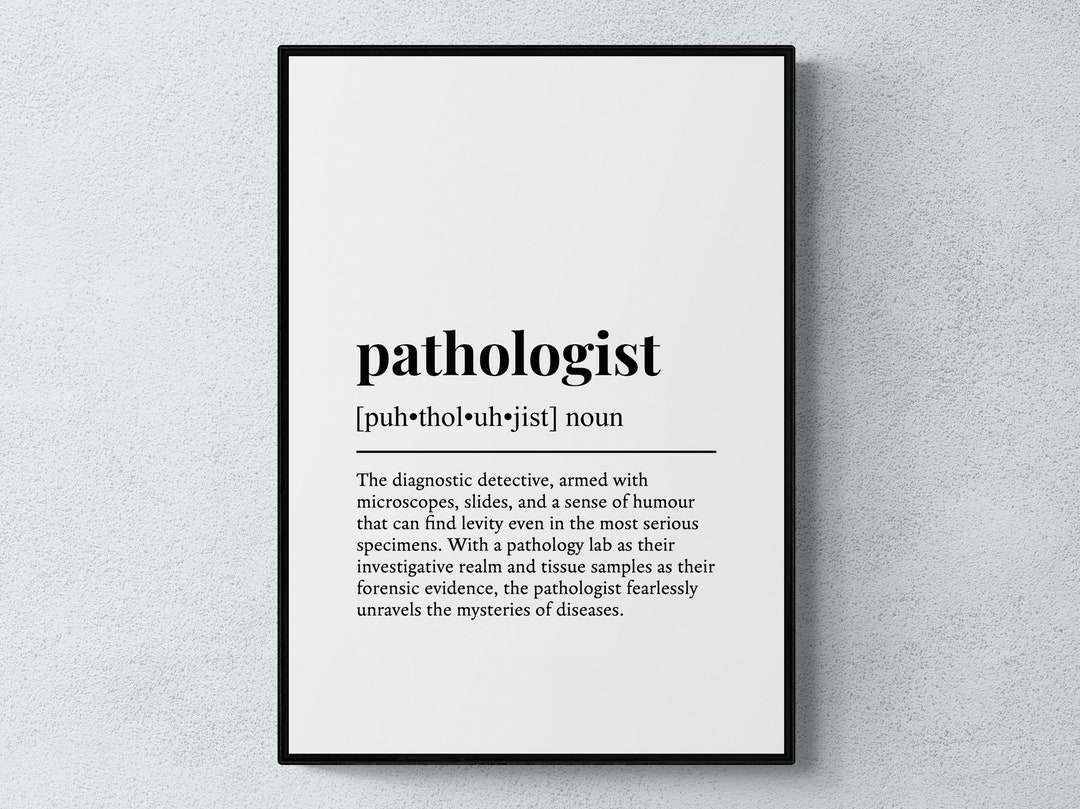 Pathologist Funny Definition Job Work Gift Wall Art Print Printable ...