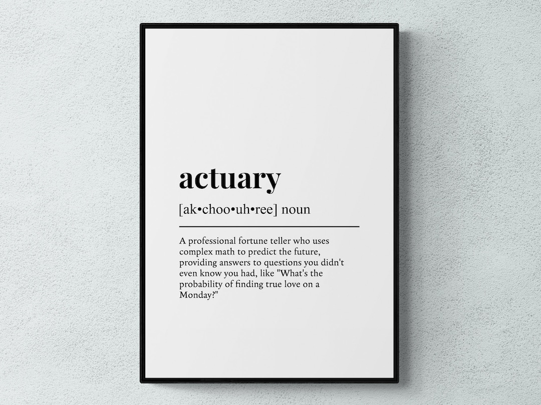Actuary Funny Definition Job Work Gift Wall Art Print | Printable ...