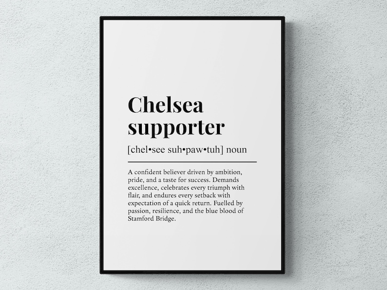 Chelsea Supporter Definition Print, Funny Football Team Wall Art, CFC ...