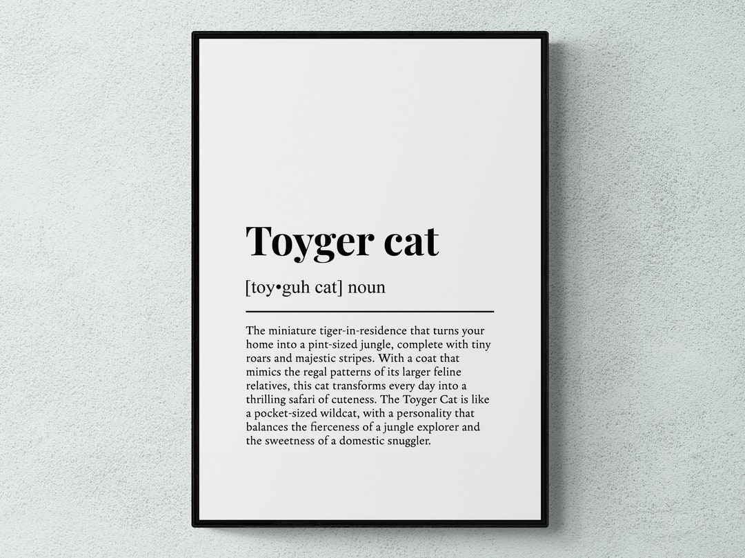 Toyger Cat Funny Definition Wall Art Print - Etsy