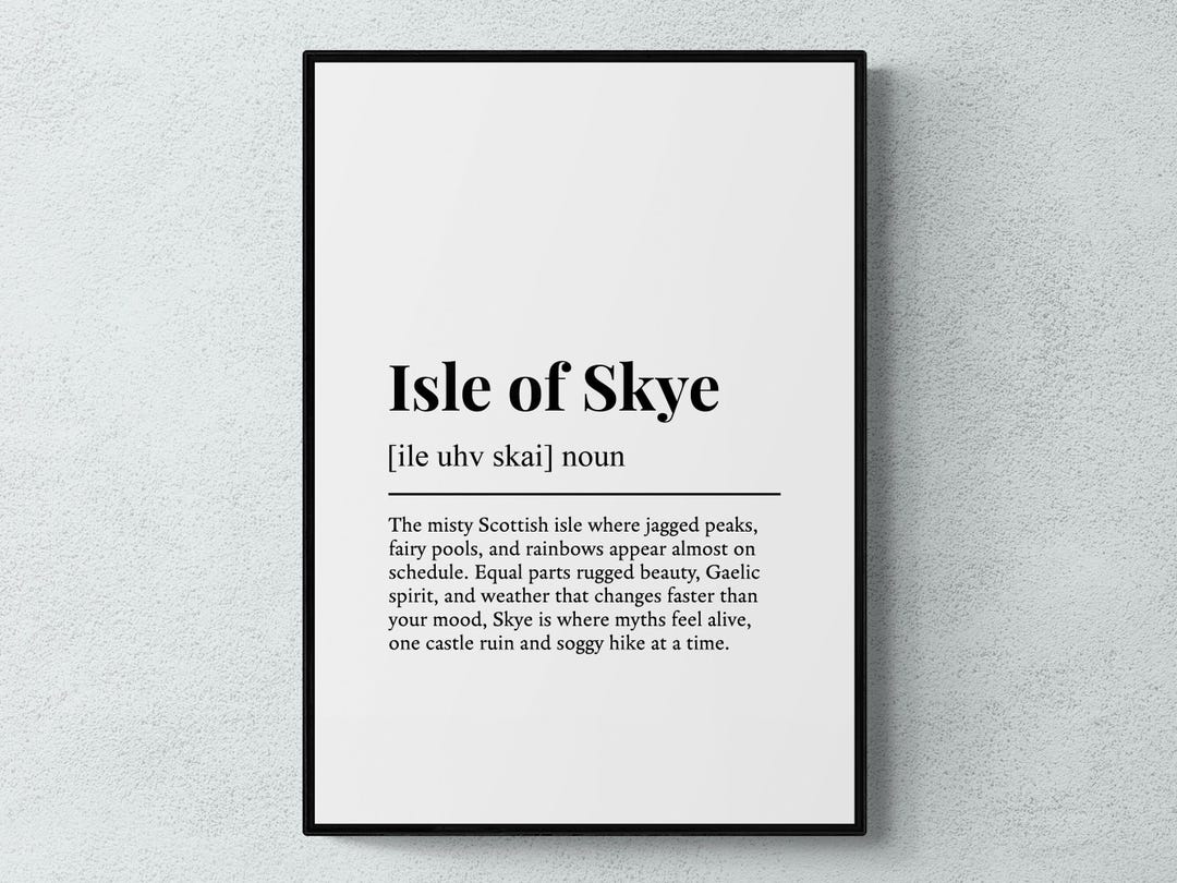 Isle of Skye Funny Definition Scotland Gift Wall Art Print - Etsy UK