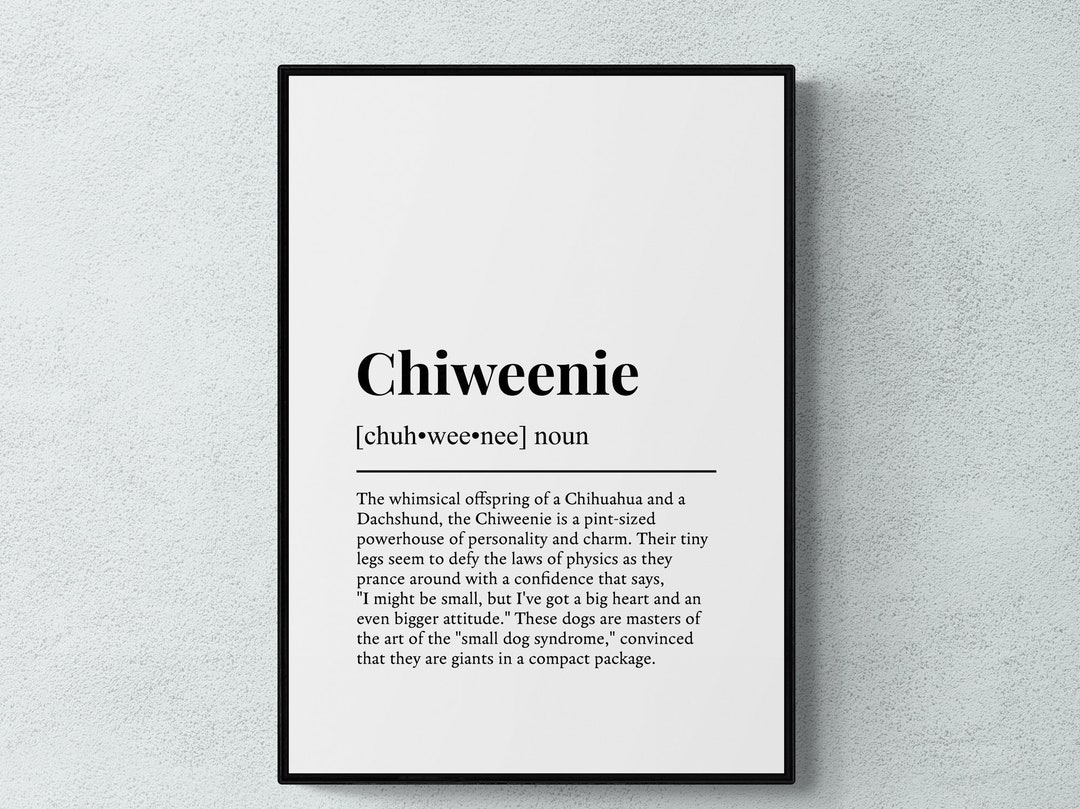 Chiweenie Funny Definition Dog Wall Art Print | Printable Digital ...