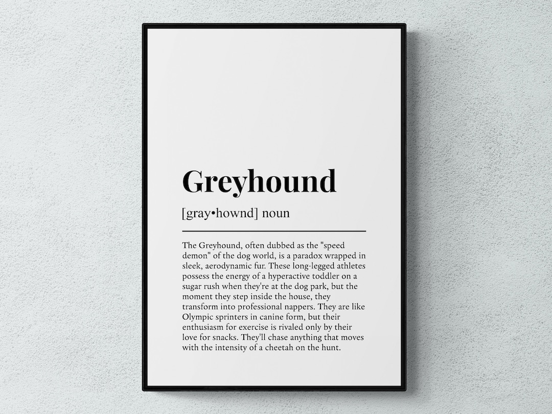 Greyhound Definition Print, Funny Pet Wall Art, Dog Gift | Printable ...
