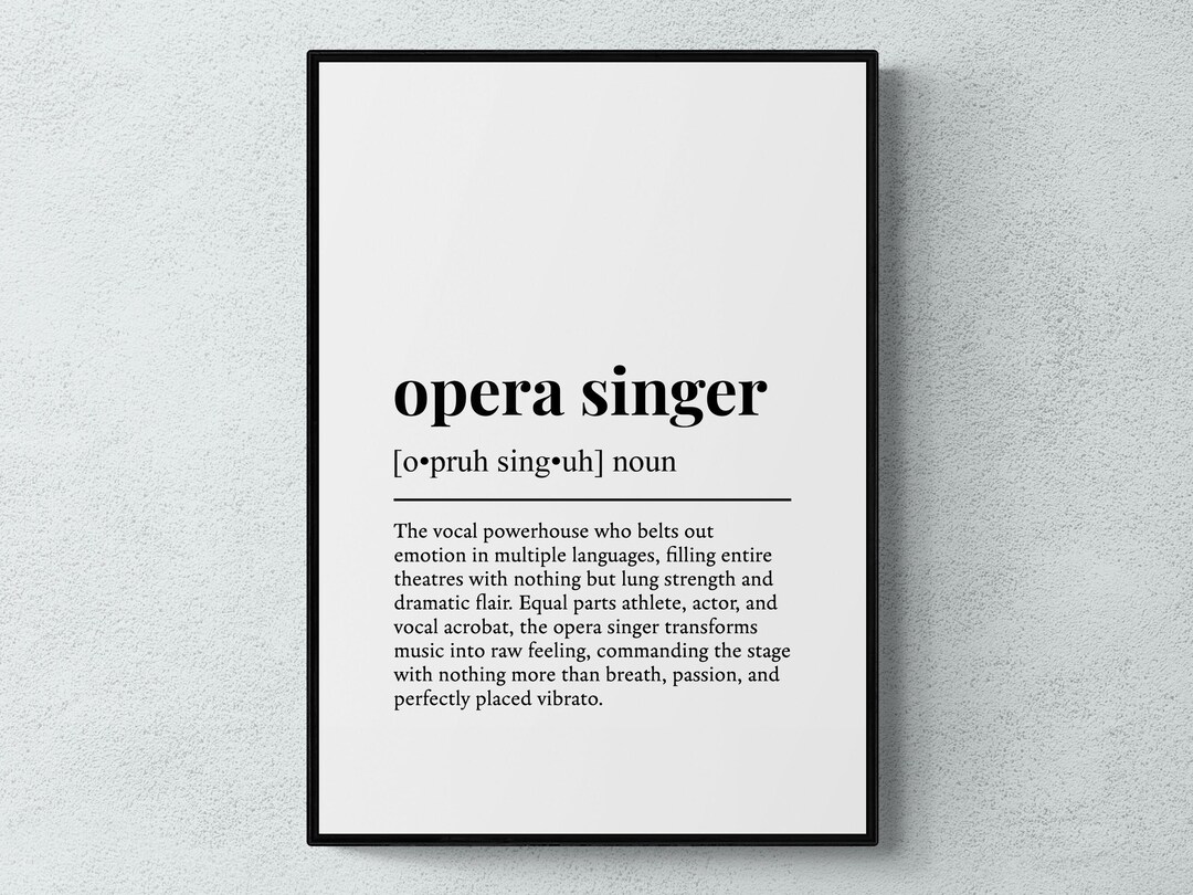 Opera Singer Definition Print, Funny Music Wall Art, Office Decor ...