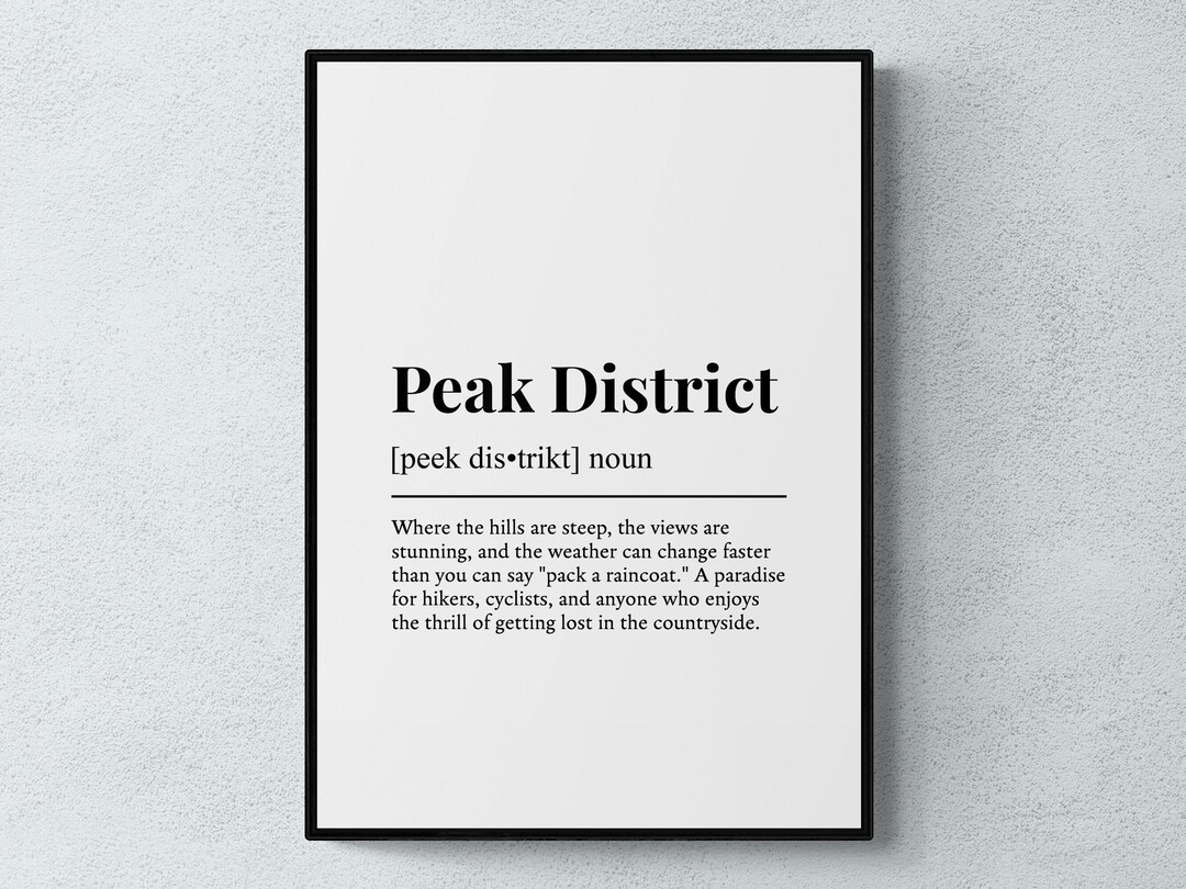 Peak District Funny Definition England Gift Wall Art Print - Etsy UK