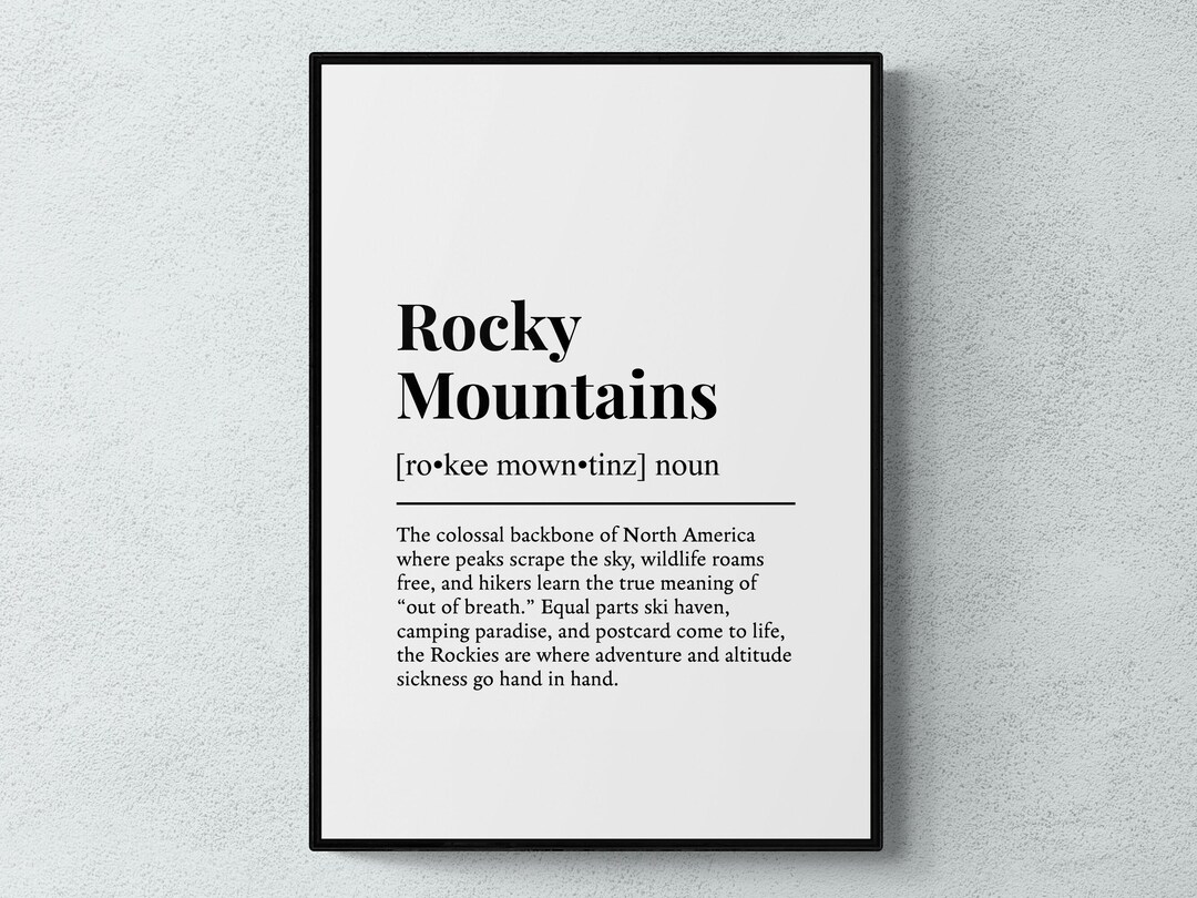 Rocky Mountains Definition Print, Funny North America Wall Art ...