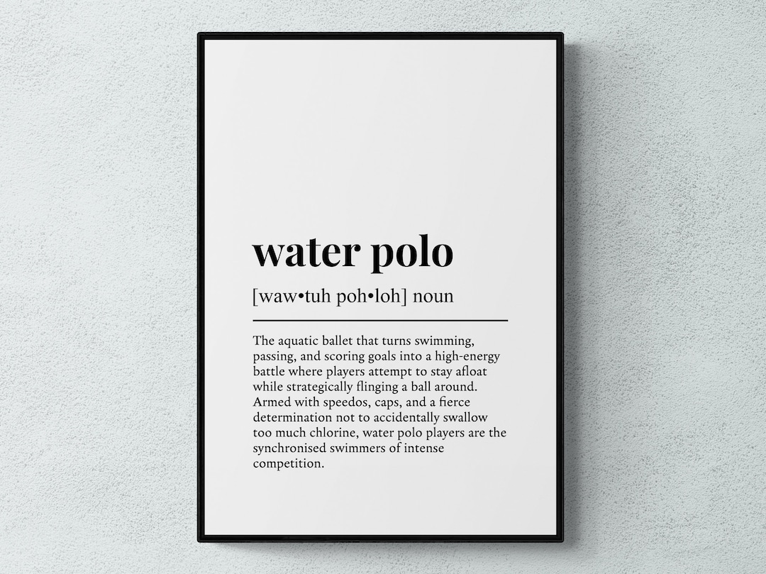 Water Polo Definition Print, Funny Sport Wall Art, Pool Gift ...