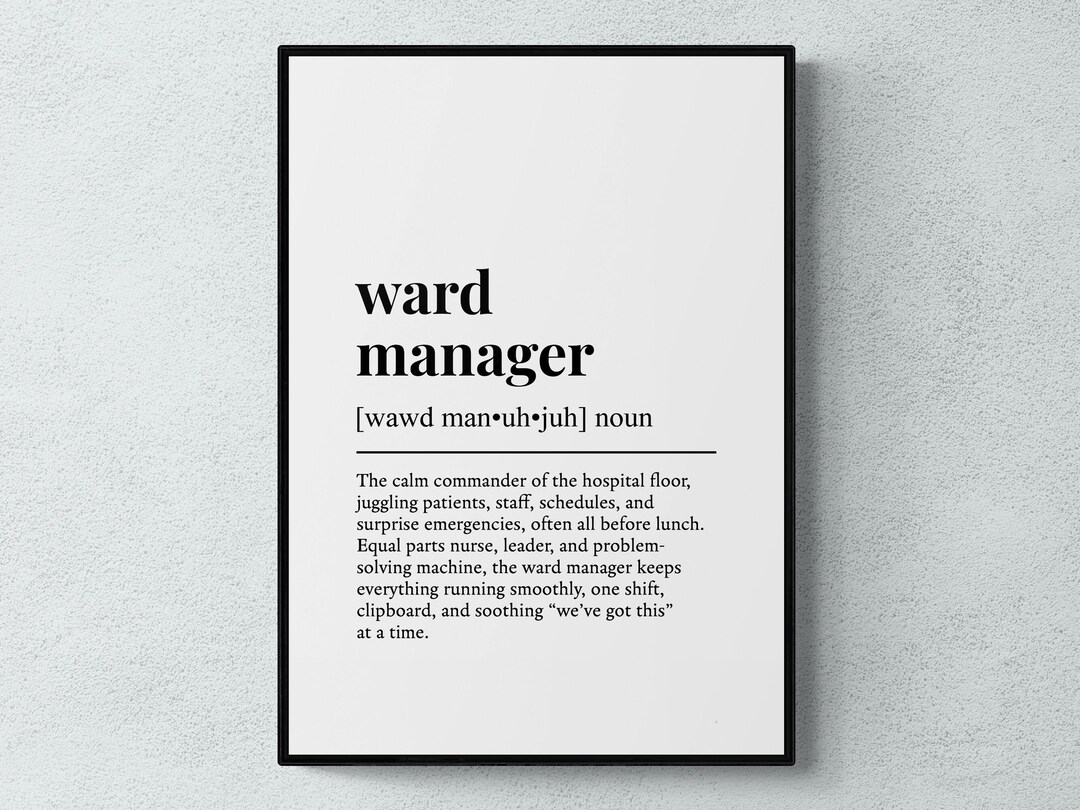 Ward Manager Funny Definition Job Work Gift Wall Art Print | Printable ...