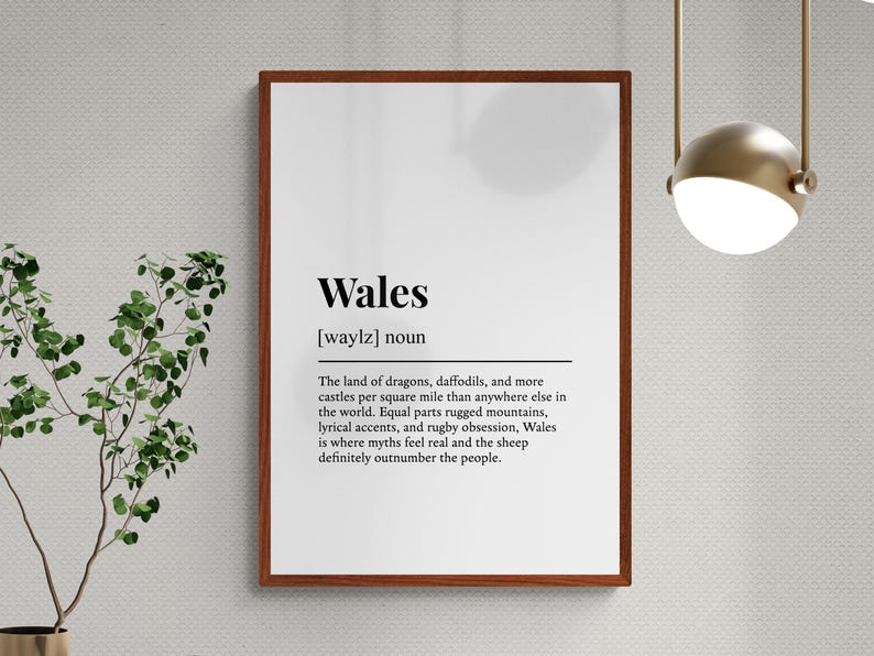 Wales Definition Print, Funny Wales Wall Art, Welsh Home Decor, Travel ...