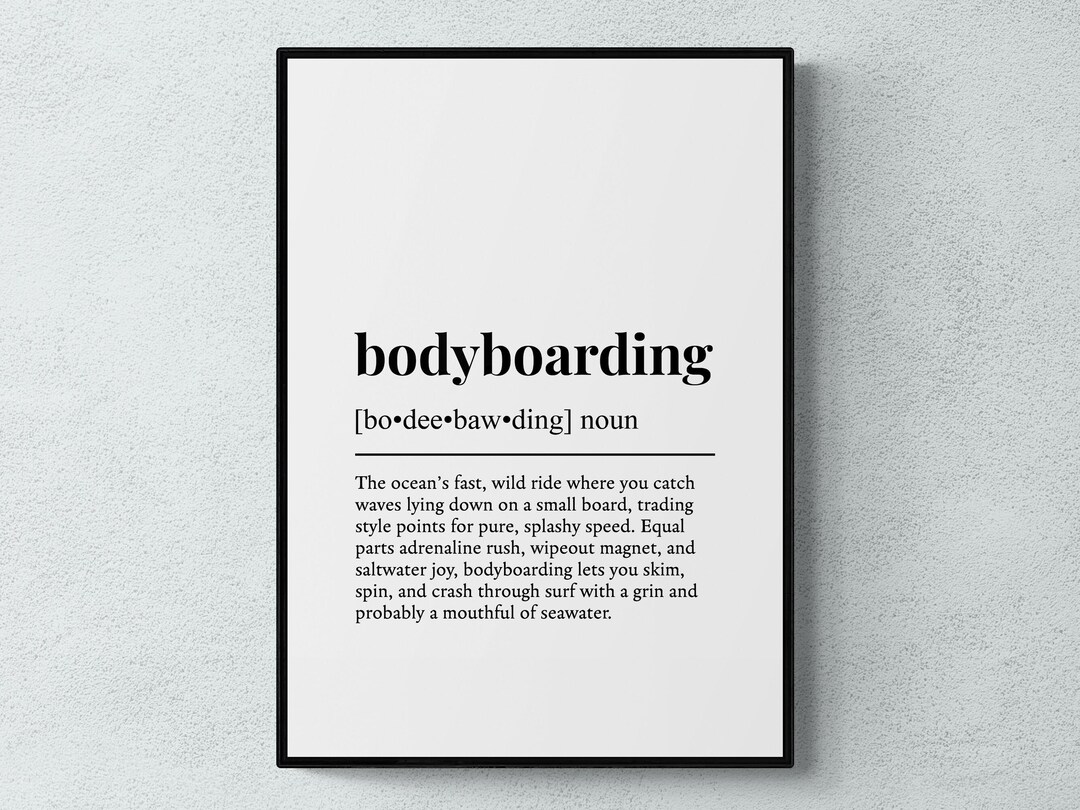 Bodyboarding Definition Print, Funny Sport Wall Art, Surfer Gift ...