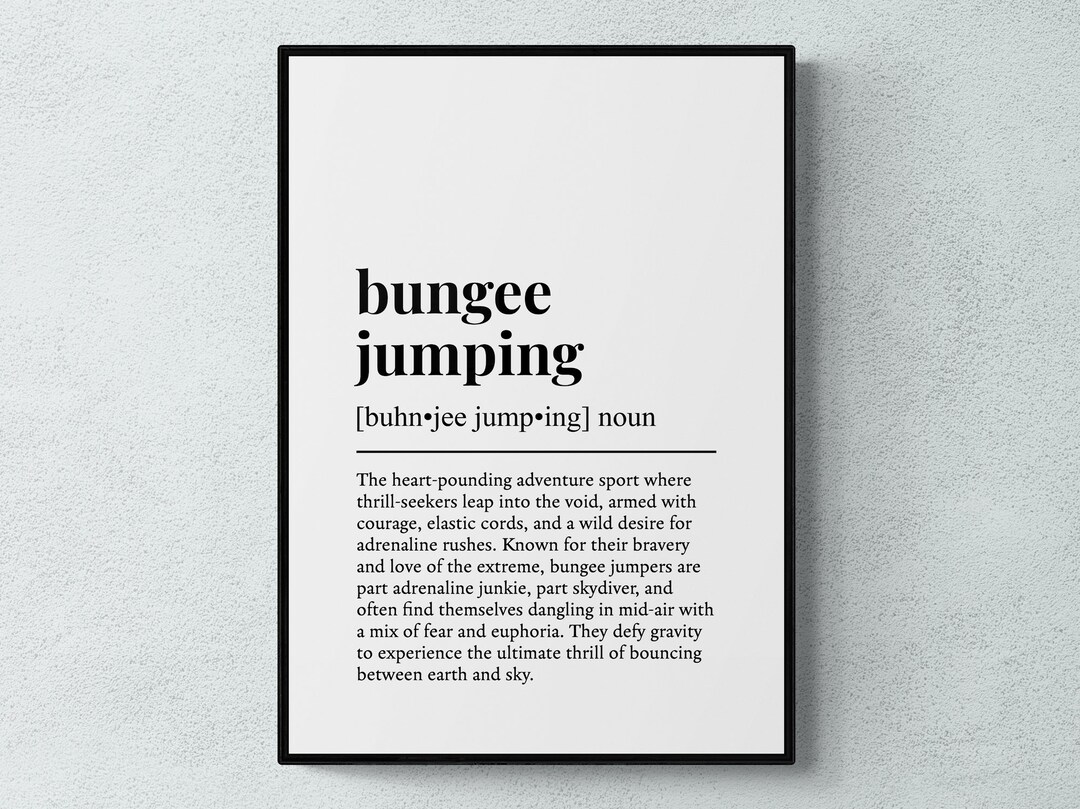 Bungee Jumping Funny Definition Hobby Gift Wall Art Print | Printable ...