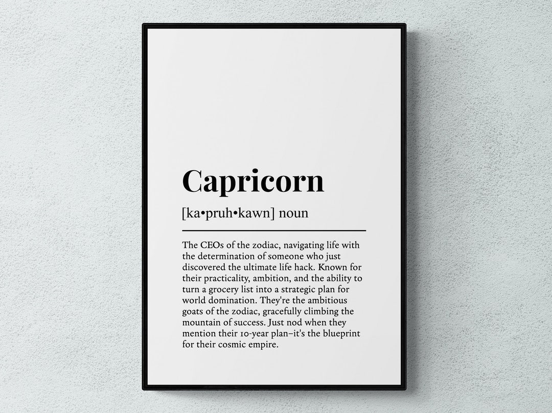 Capricorn Definition Print, Funny Zodiac Sign Wall Art, Astrology Gift ...