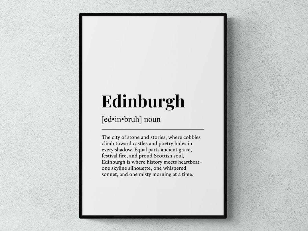 Edinburgh Funny Definition Place Scotland Gift Wall Art Print ...