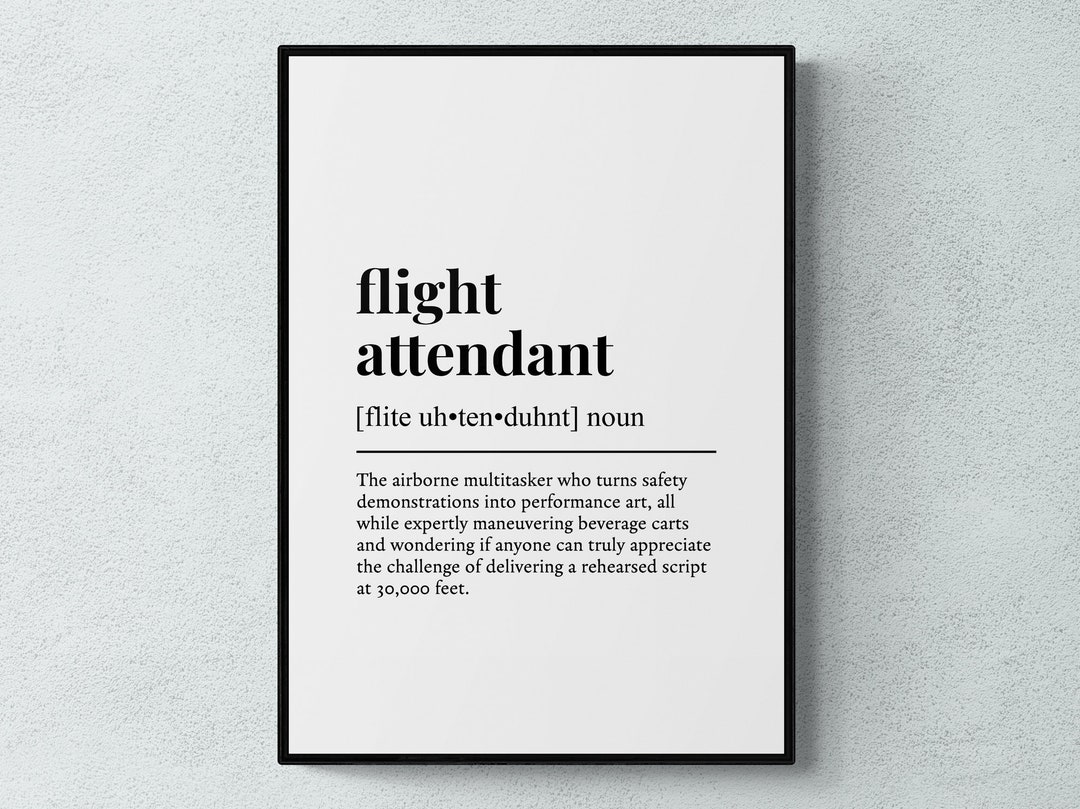 Flight Attendant Funny Definition Job Work Gift Wall Art Print ...