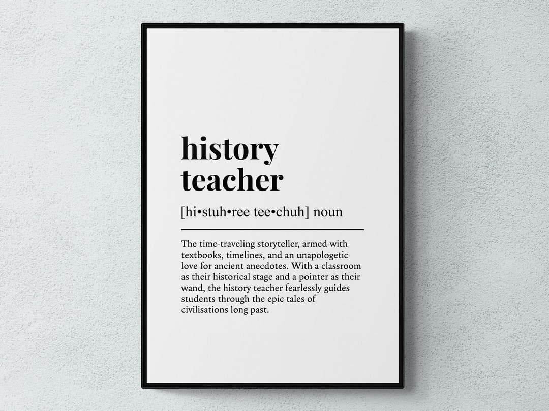 History Teacher Funny Definition Job Work Gift Wall Art Print - Etsy