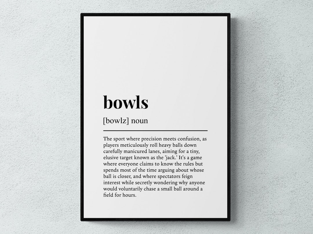 Bowls Funny Definition Sport Gift Wall Art Print - Etsy UK