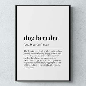 Dog Breeder Funny Definition Job Work Gift Wall Art Print | Printable ...