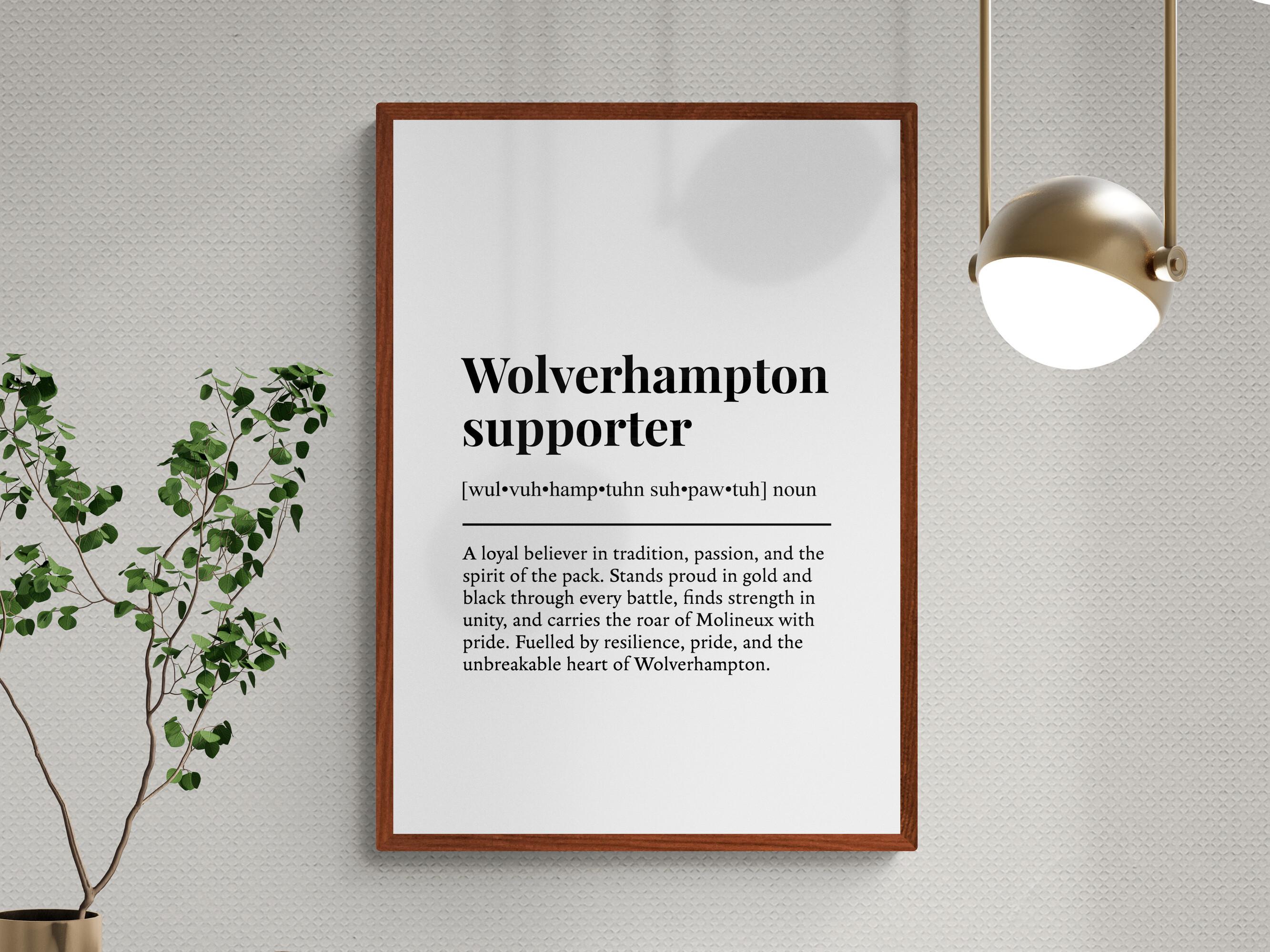 Wolverhampton Wanderers Supporter Funny Definition Sport Football Gift ...