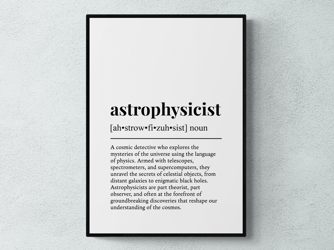 Astrophysicist Funny Definition Job Work Gift Wall Art Print - Etsy