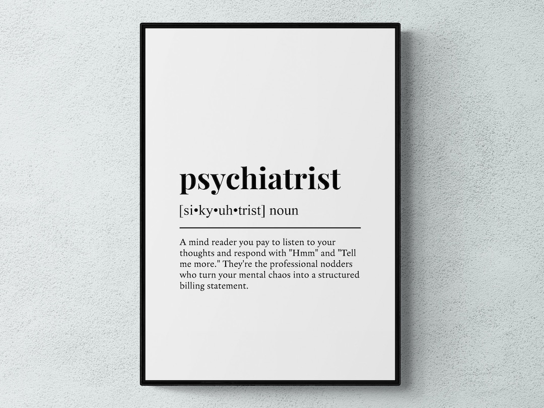 Psychiatrist Definition Print, Funny Therapy Wall Art, Office Decor ...