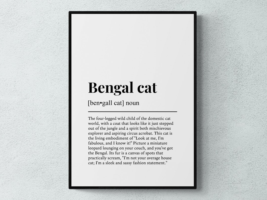 Bengal Cat Funny Definition Wall Art Print | Printable Digital Download ...
