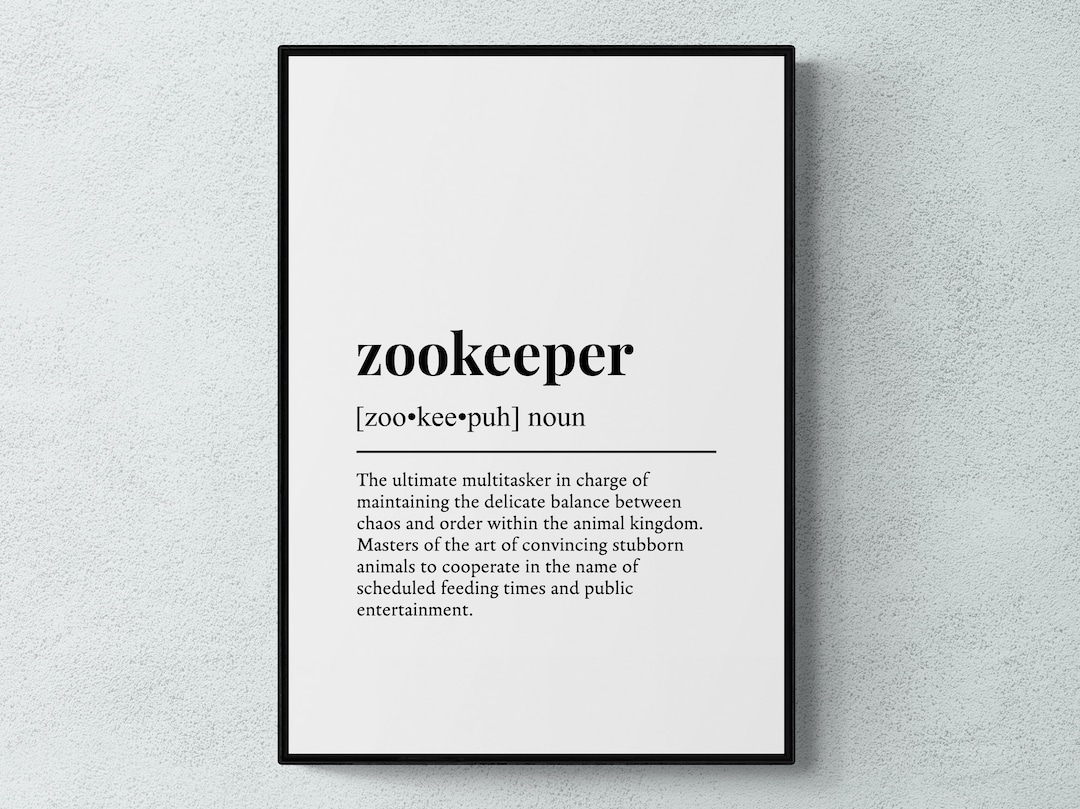 Zookeeper Definition Print, Funny Animal Care Wall Art, Office Decor ...