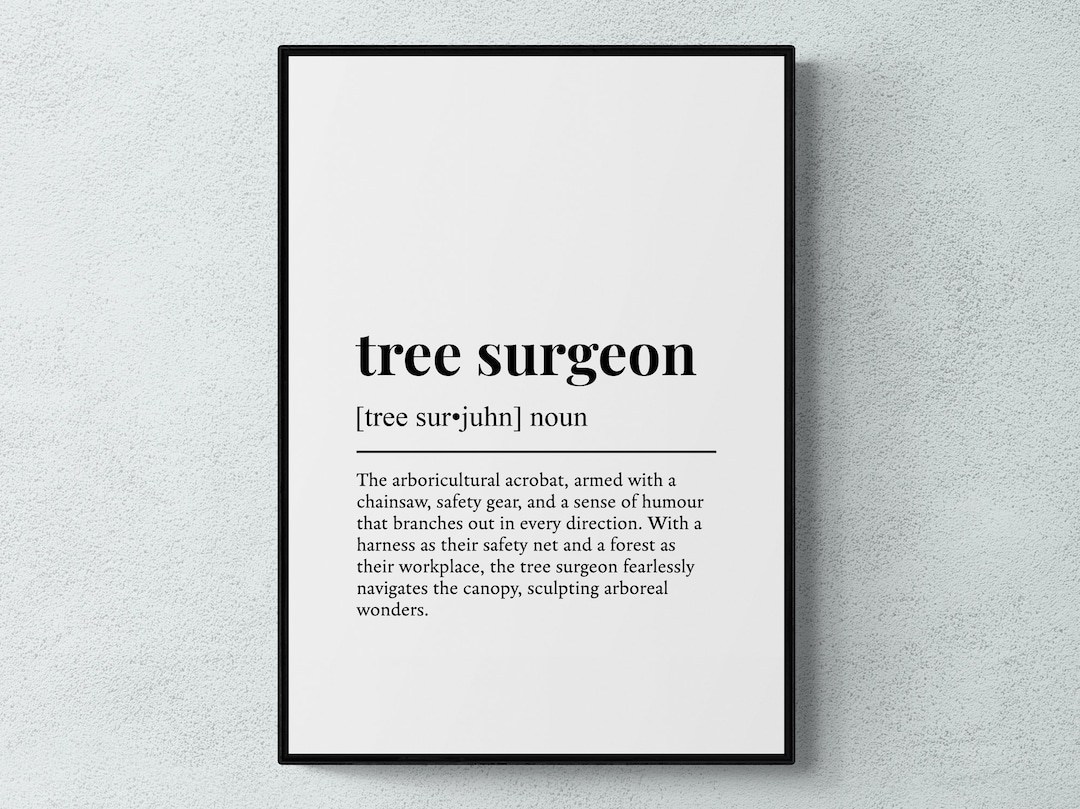 Tree Surgeon Funny Definition Job Work Gift Wall Art Print - Etsy