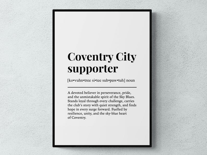 Coventry City Supporter Definition Print, Funny Football Team Wall Art ...