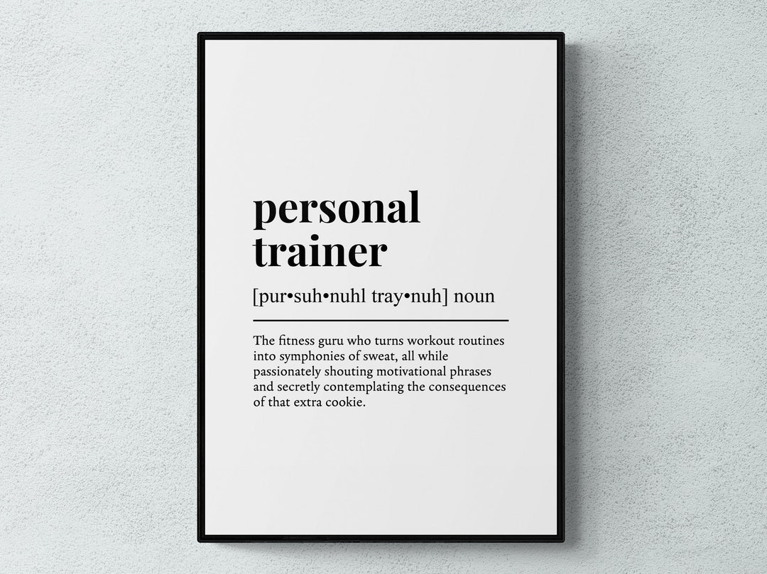 Personal Trainer Funny Definition Job Work Gift Wall Art Print ...