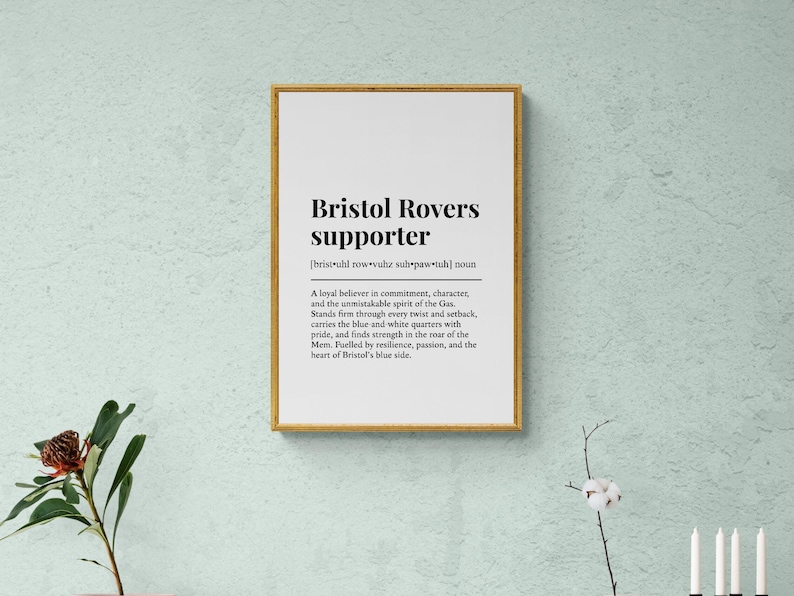 Bristol Rovers Supporter Definition Print, Funny Football Team Wall Art ...