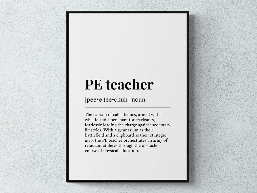 PE Teacher Funny Definition Job Work Gift Wall Art Print - Etsy