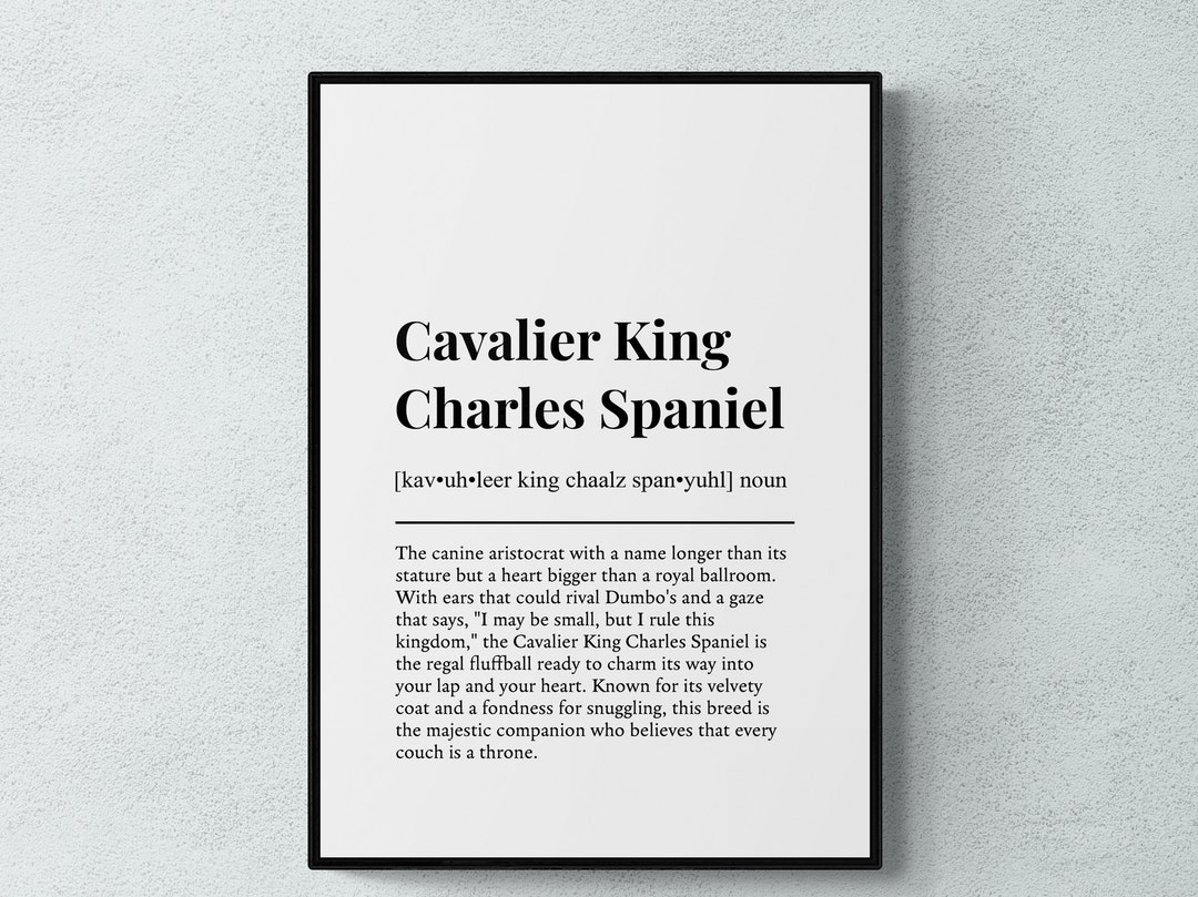 Cavalier King Charles Spaniel Funny Definition Dog Wall Art Print ...