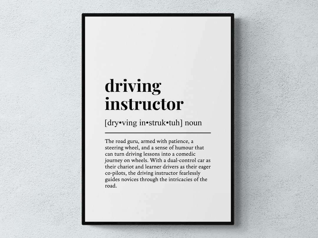 Driving Instructor Funny Definition Job Work Gift Wall Art Print ...