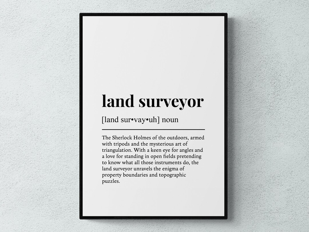 Land Surveyor Funny Definition Job Work Gift Wall Art Print | Printable ...