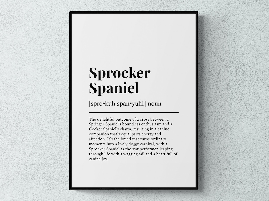 Sprocker Spaniel Funny Definition Dog Wall Art Print | Printable ...