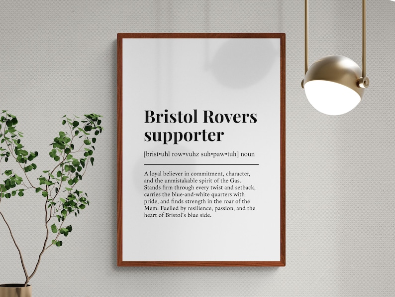 Bristol Rovers Supporter Definition Print, Funny Football Team Wall Art ...
