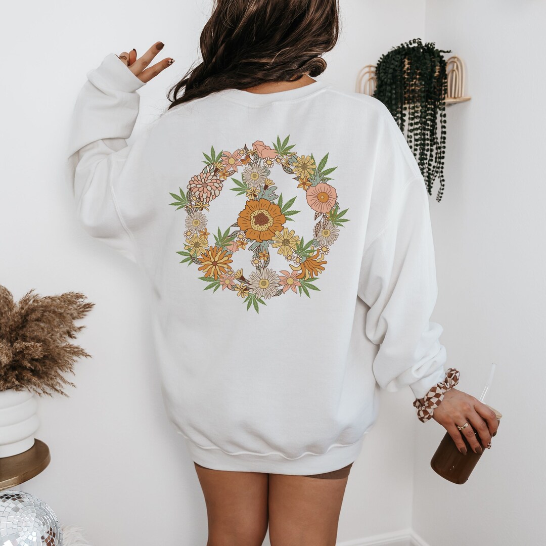 Weed Sweatshirt, Flower Sweatshirt, Hippie Hoodie, Stoner Gift, Adult Shirt, Cannabis Shirt ...