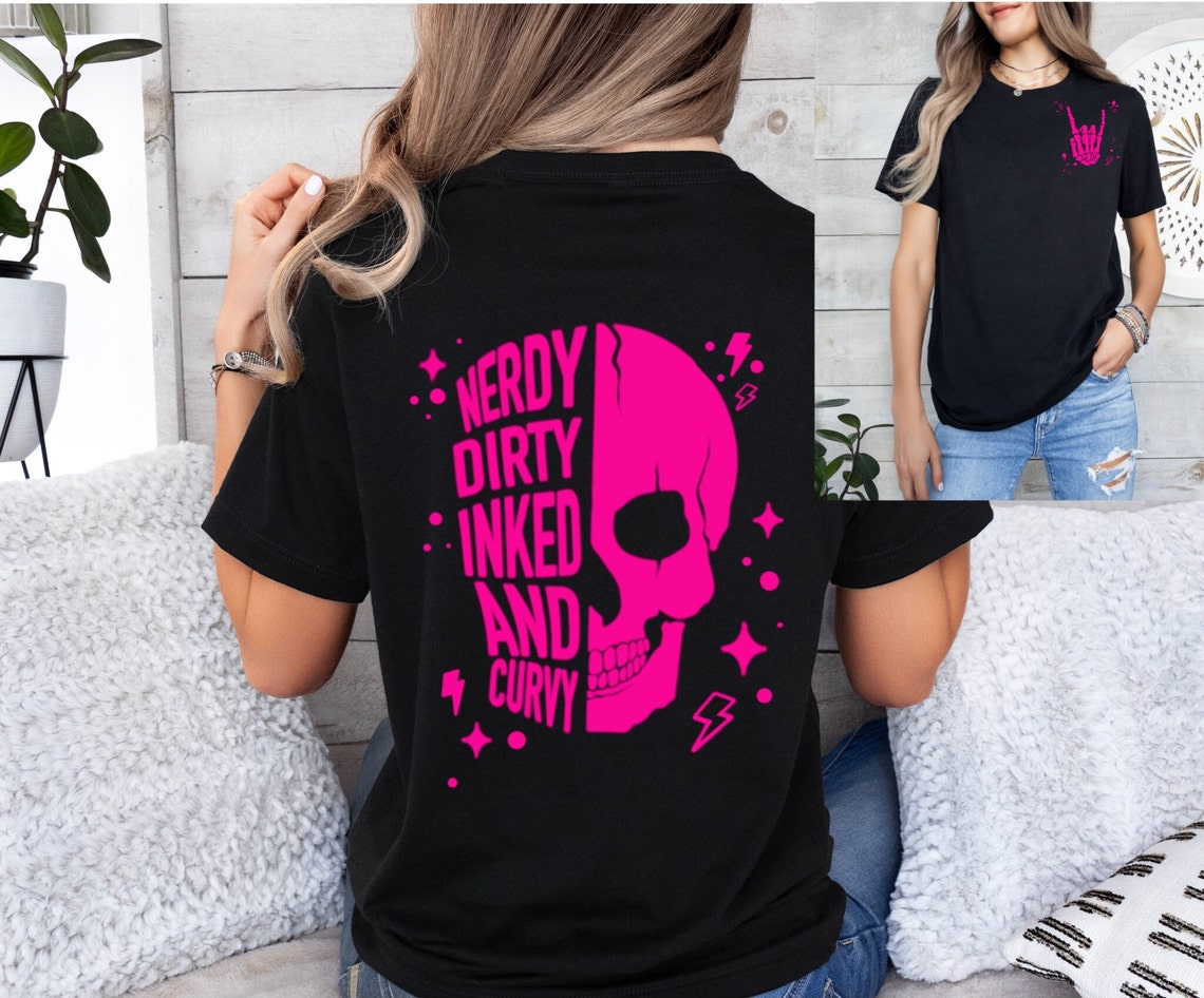 Nerdy Dirty Inked and Curvy Shirt, Tattoos T-shirt , Inked, Nerdy ...