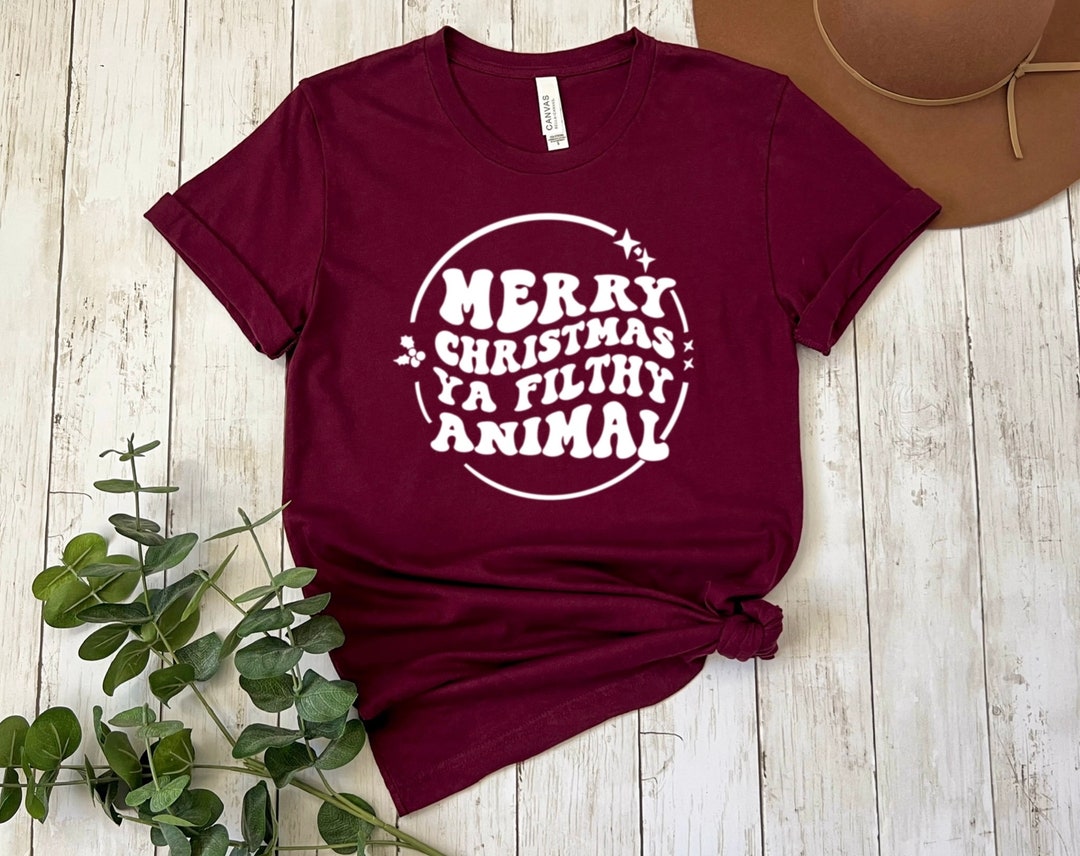 Merry Christmas Ya Filthy Animal Shirt, Christmas T-shirt, Funny Tee ...