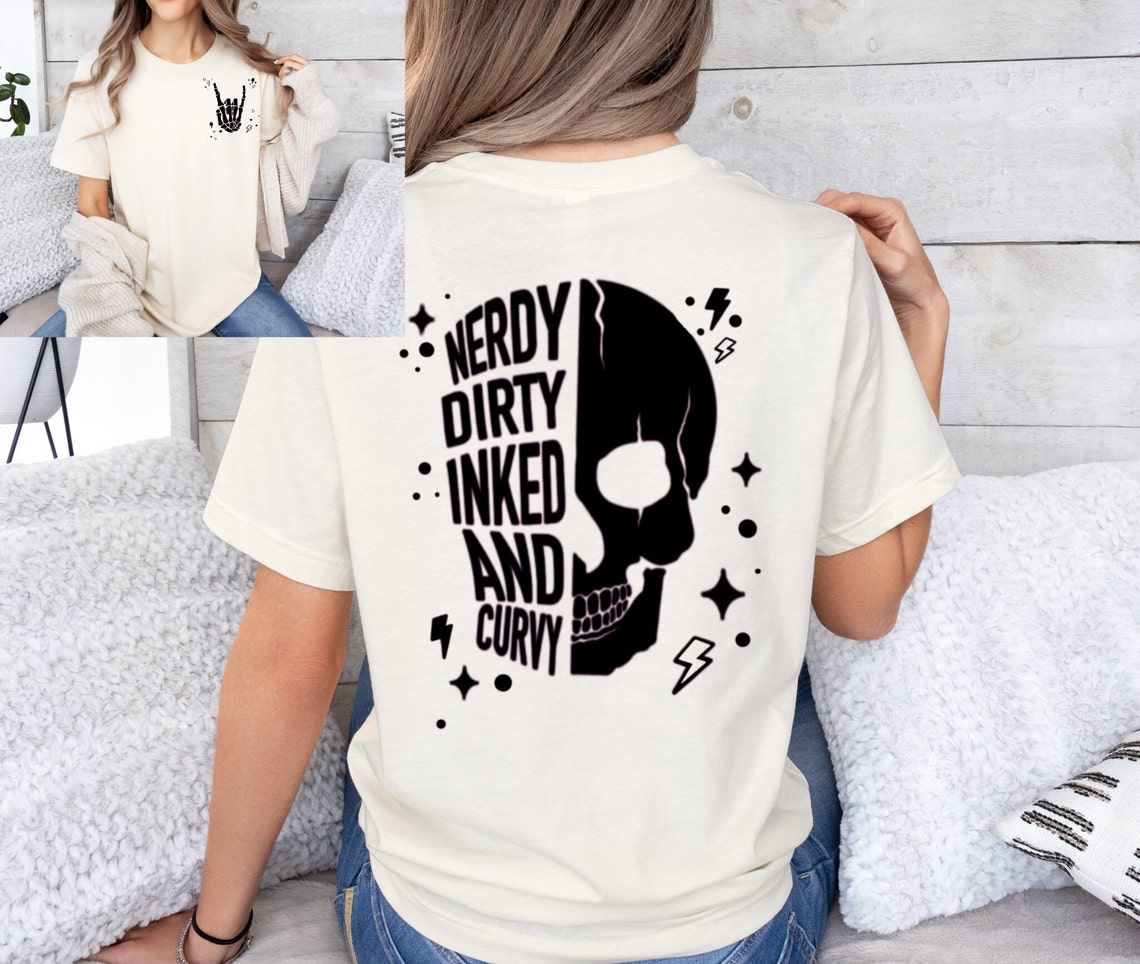 Nerdy Dirty Inked and Curvy Shirt, Tattoos T-shirt , Inked, Nerdy ...