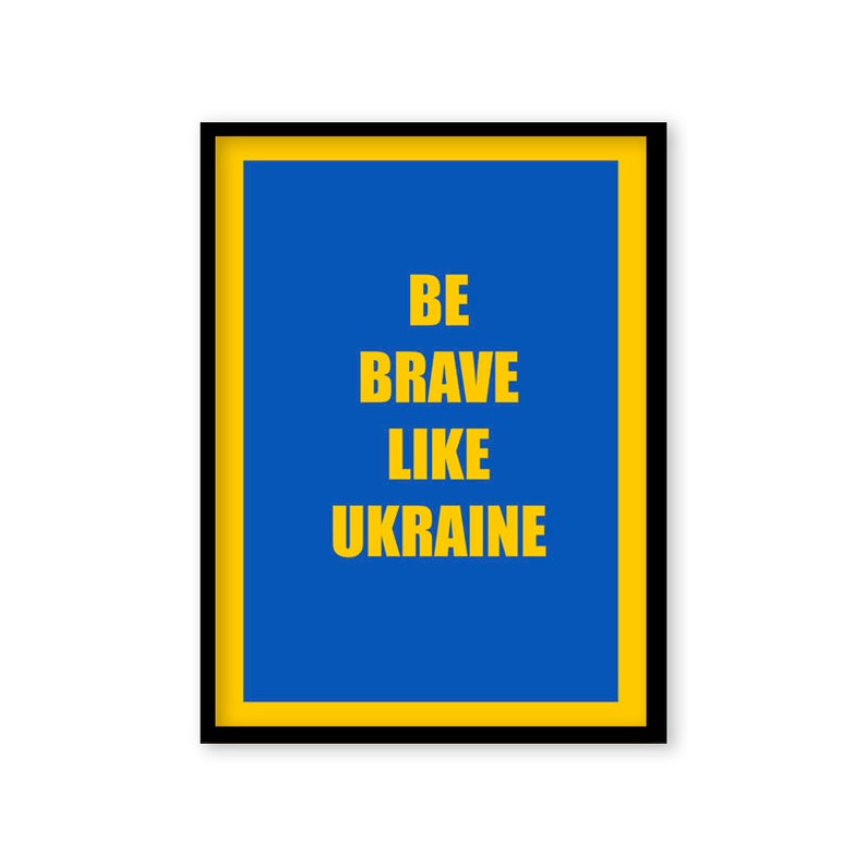 Ukraine Poster Set: Be Brave Like Ukraine Inspirational Wall Art Prints ...