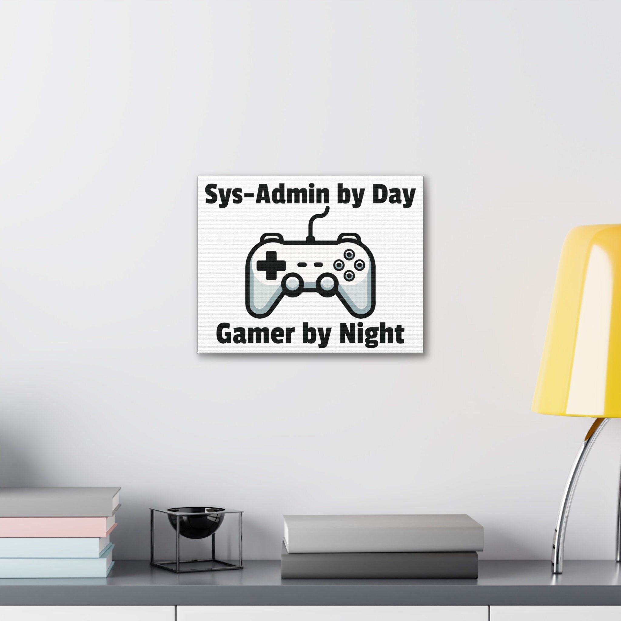 Sys-admin by Day, Gamer by Night Canvas Wrap - Etsy