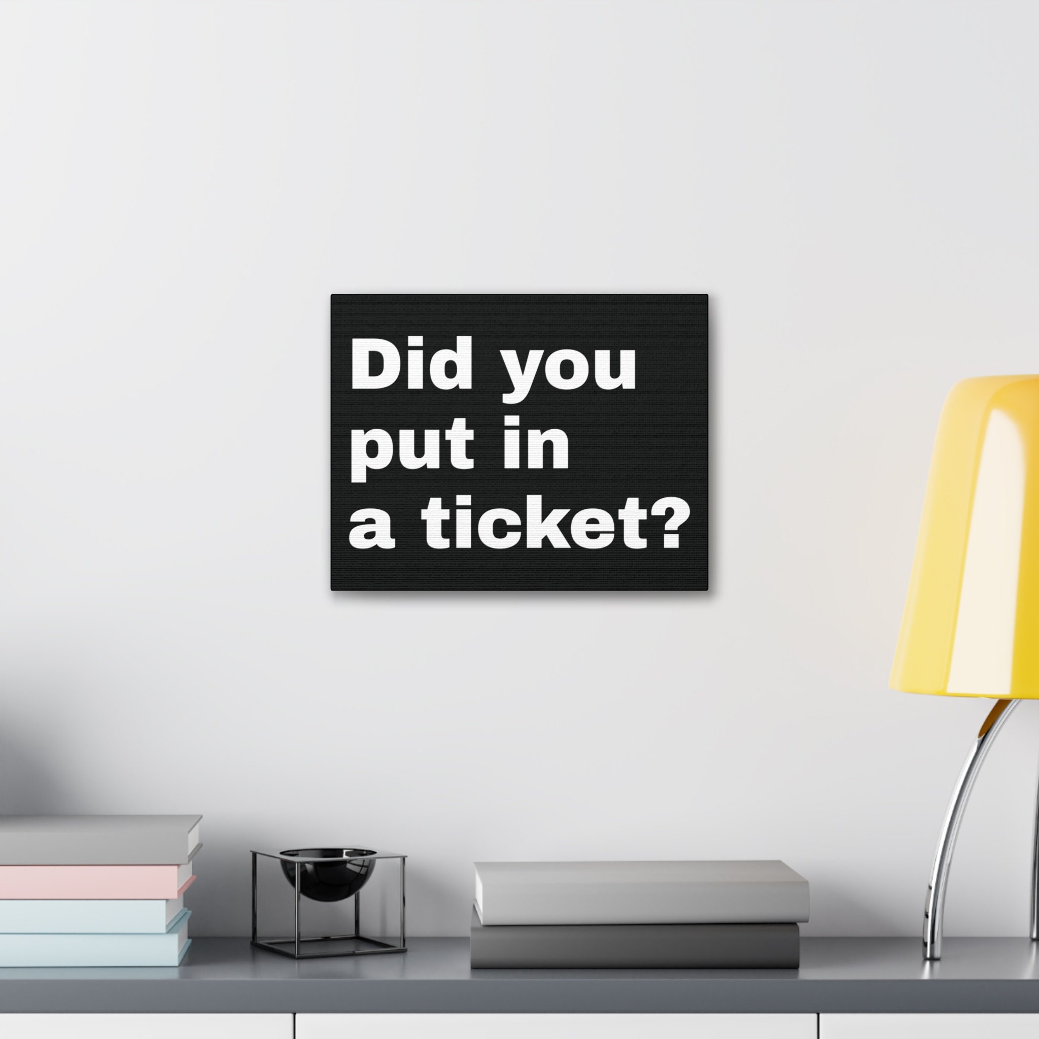 Did You Put in a Ticket IT Tech Support Canvas Gallery Wrap - Etsy